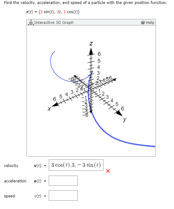 Solved Find the velocity, acceleration, and speed of a | Chegg.com