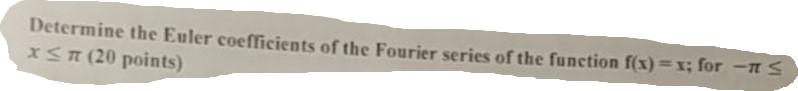 Solved Determine the Eule x≤π(20 points) | Chegg.com