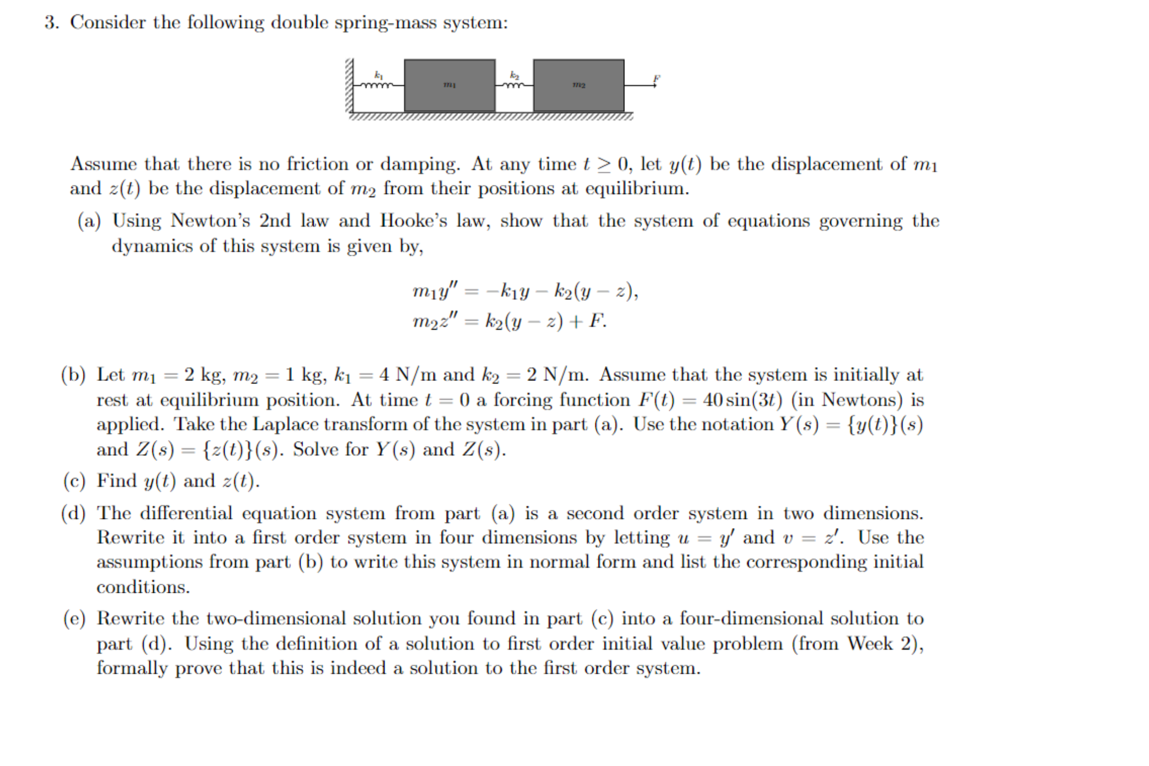 Solved 3. Consider the following double spring-mass system: | Chegg.com
