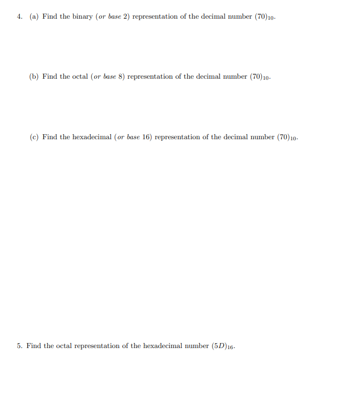 Solved 4. (a) Find the binary (or base 2) representation of | Chegg.com