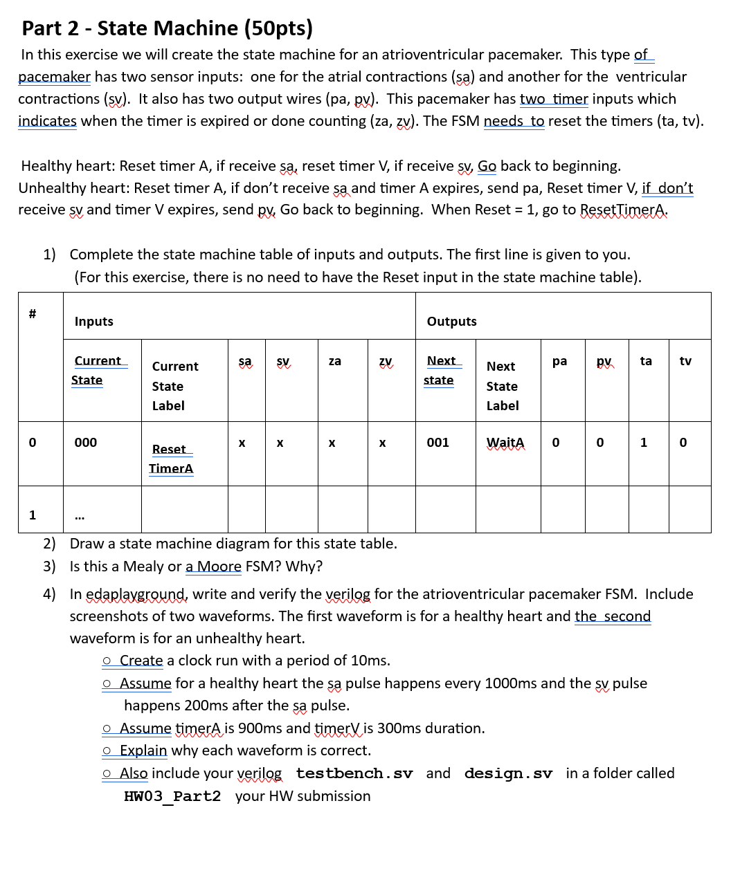 Part 2 - State Machine (50pts) In this exercise we | Chegg.com