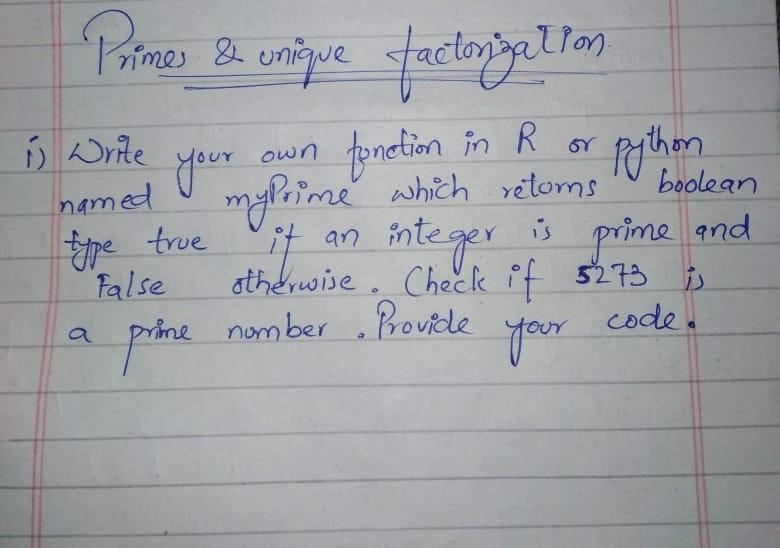 Solved Prime & unique factorization own boolean is Write | Chegg.com