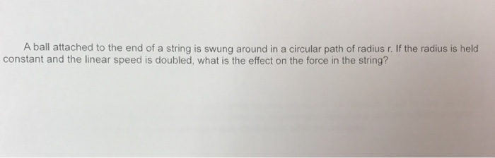 Solved A ball attached to the end of a string is swung | Chegg.com