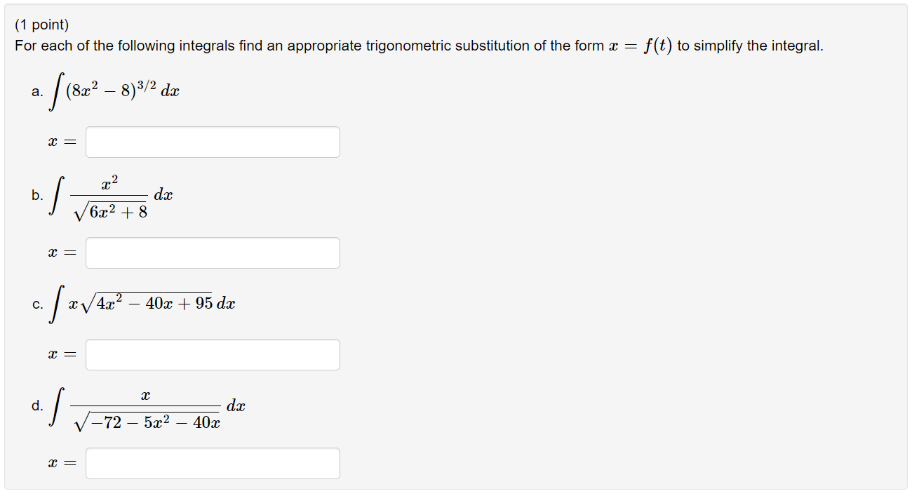 Solved (1 point) For each of the following integrals find an | Chegg.com