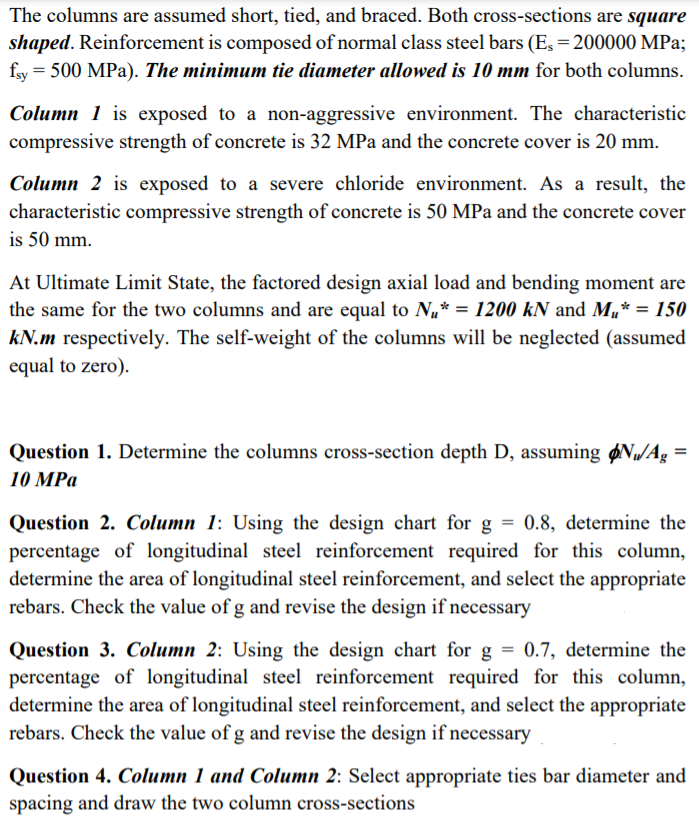 Solved The columns are assumed short, tied, and braced. Both | Chegg.com