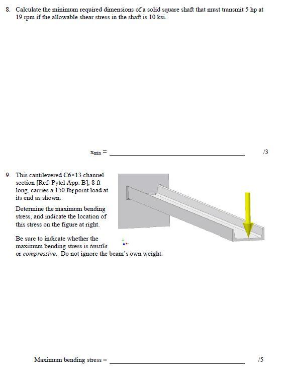 Solved 8. Calculate the minimum required dimensions of a | Chegg.com