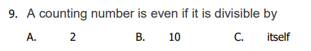 Solved 9. A counting number is even if it is divisible by A. | Chegg.com