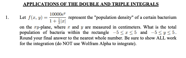Solved APPLICATIONS OF THE DOUBLE AND TRIPLE INTEGRALS Let | Chegg.com