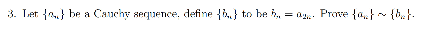Solved Please use concepts such as the Cauchy sequence, | Chegg.com