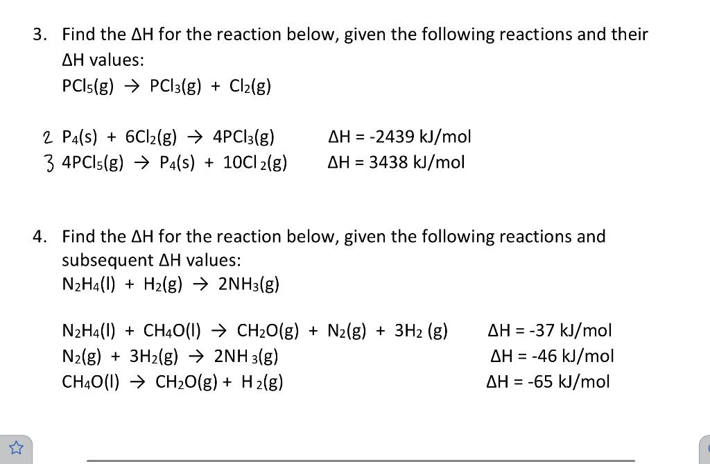 Solved 3. Find the AH for the reaction below, given the | Chegg.com