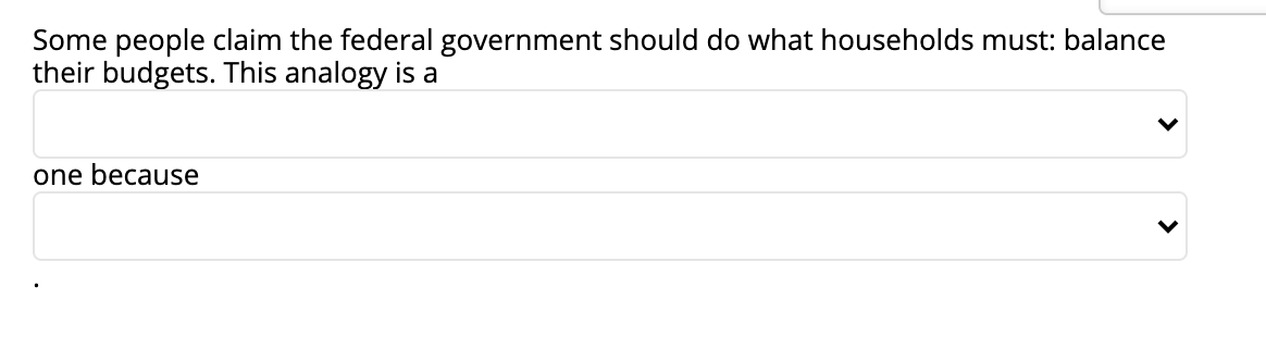 Solved Some people claim the federal government should do | Chegg.com