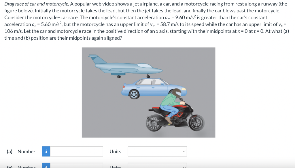 Solved Drag race of car and motorcycle. A popular web video | Chegg.com