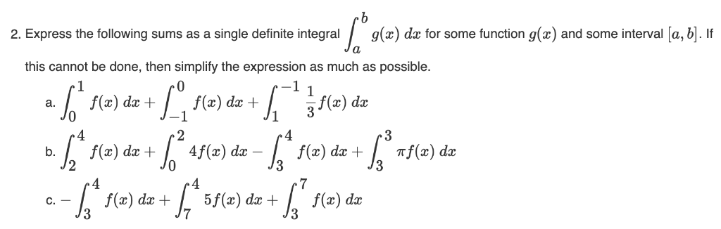 Solved . Express the following sums as a single definite | Chegg.com