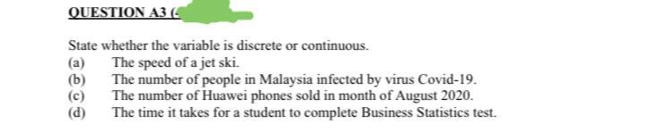Solved State whether the variable is discrete or continuous. | Chegg.com