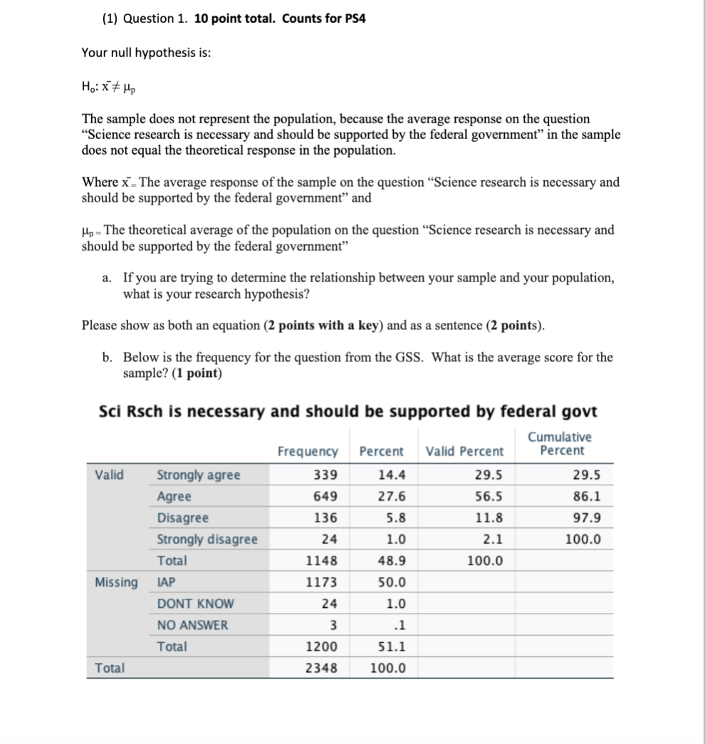 Solved (1) Question 1. 10 point total. Counts for PS4 Your | Chegg.com