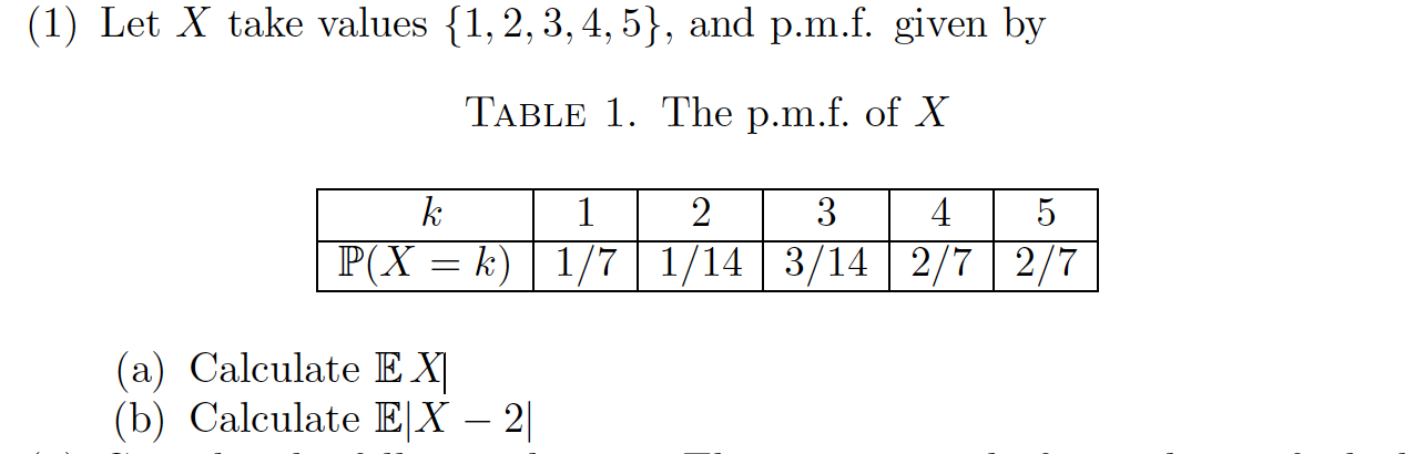 Solved (1) Let X take values {1,2,3,4,5), and p.m.f. given | Chegg.com