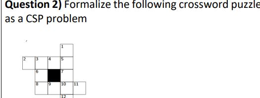 Solved Question 2) Formalize the following crossword puzzle | Chegg.com
