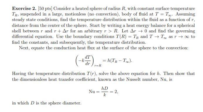 Solved Exercise 2. [50 pts] Consider a heated sphere of | Chegg.com