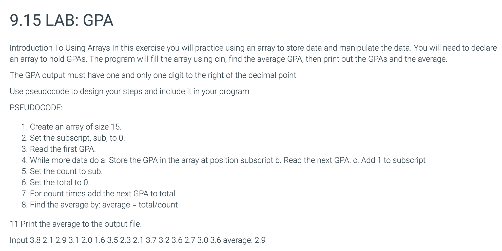 Solved 9.15 LAB: GPA Introduction To Using Arrays In this | Chegg.com