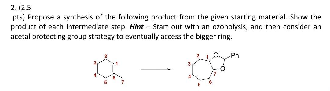 pts) Propose a synthesis of the following product | Chegg.com