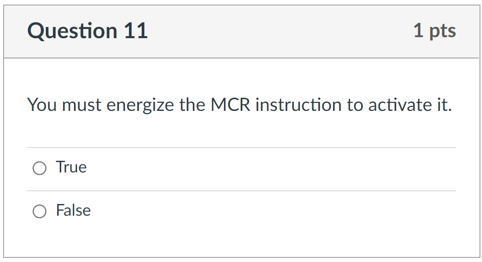 Solved You must energize the MCR instruction to activate it. | Chegg.com