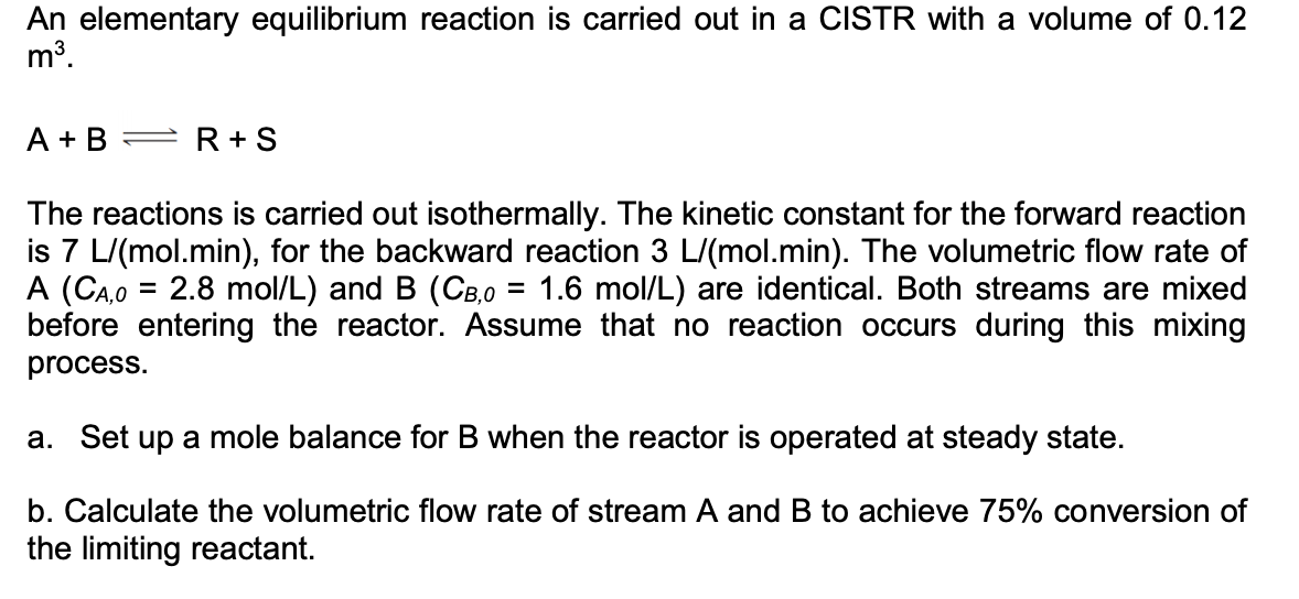 Solved An elementary equilibrium reaction is carried out in | Chegg.com