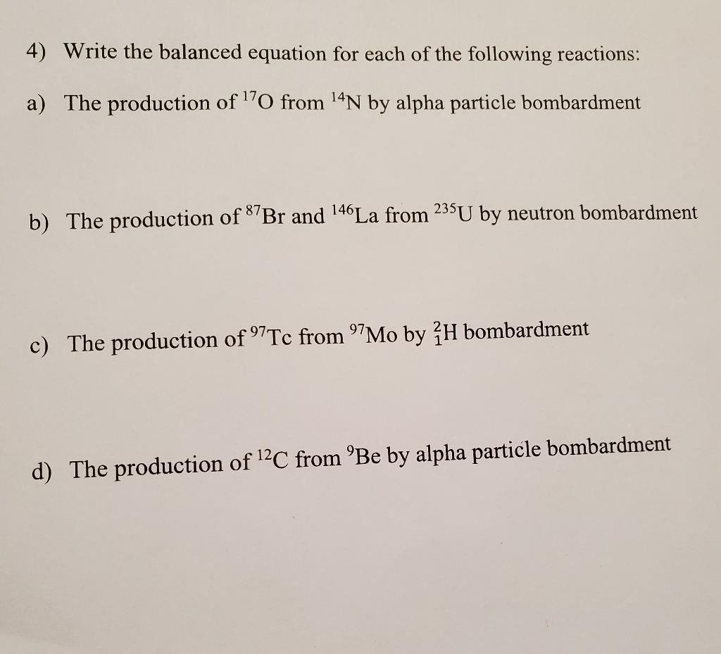 Solved 4) Write the balanced equation for each of the | Chegg.com