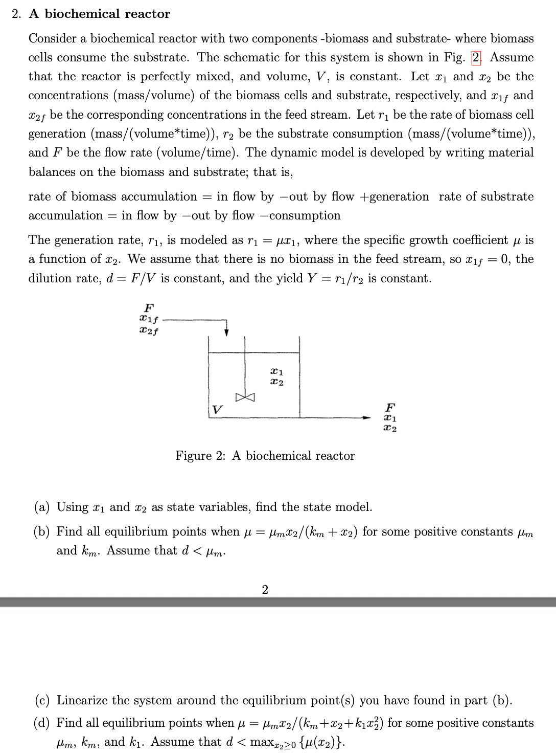 Solved A biochemical reactorConsider a biochemical reactor | Chegg.com