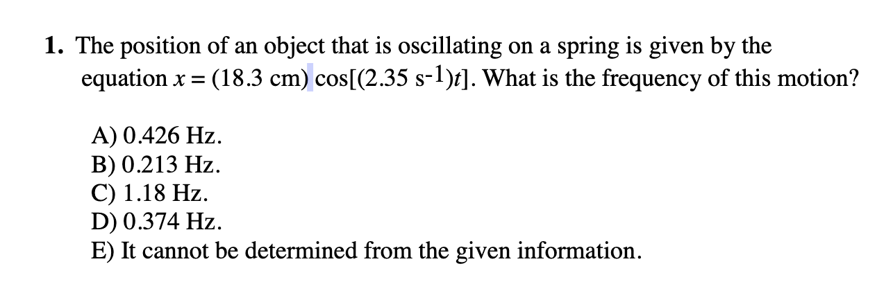 Solved 1. The position of an object that is oscillating on a | Chegg.com