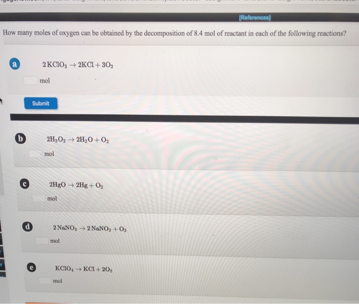 Solved How many moles of oxygen can be obtained by the | Chegg.com