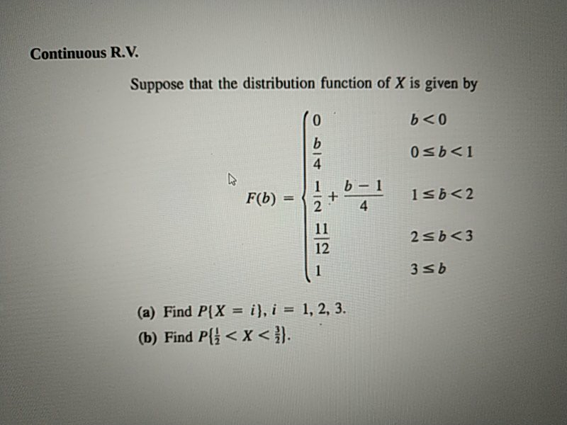 Solved Continuous R.V. Suppose that the distribution | Chegg.com