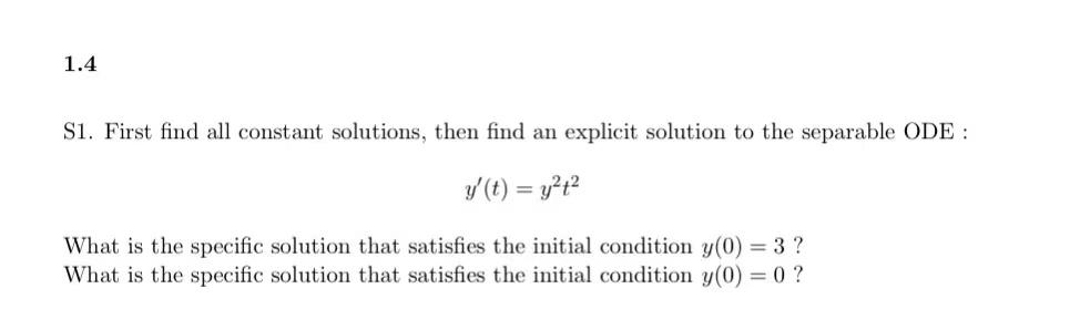 Solved S1. First find all constant solutions, then find an | Chegg.com