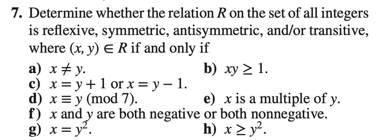 Solved = = 6. Determine whether the relation R on the set of | Chegg.com