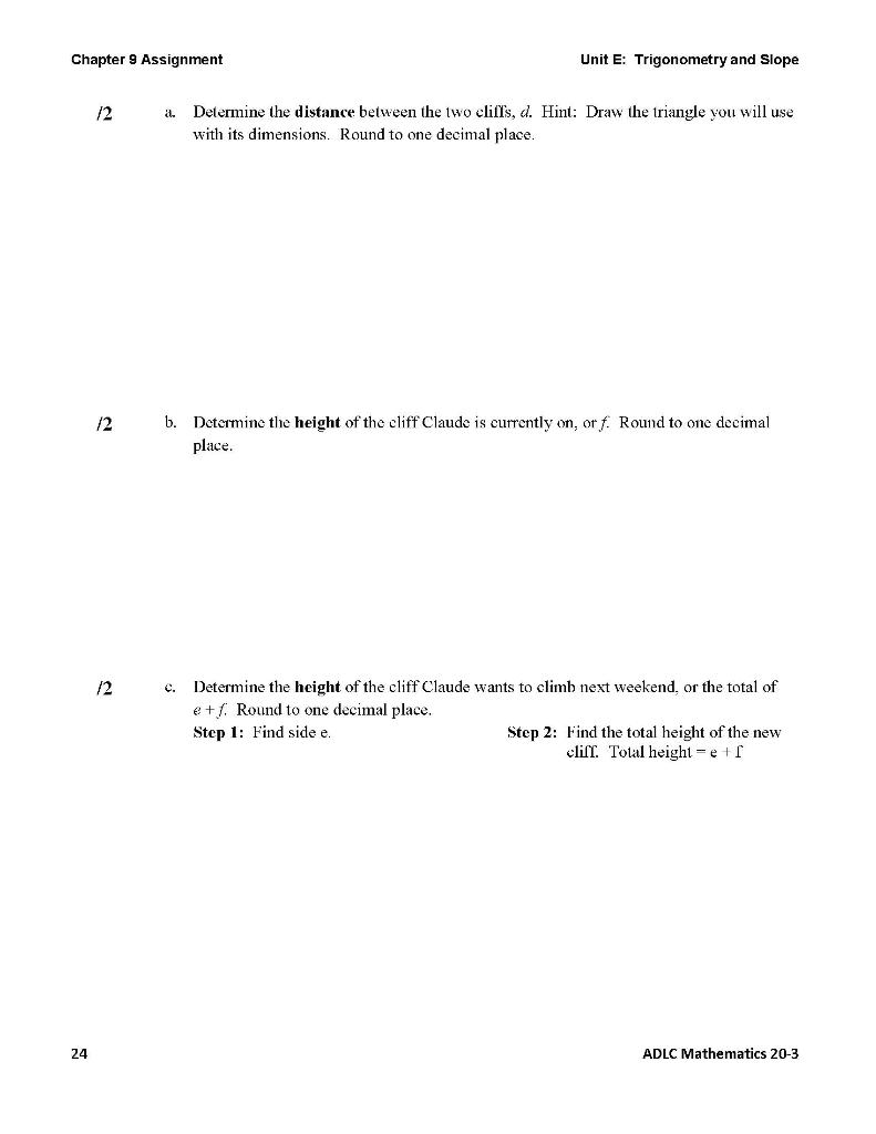 Solved Unit E: Trigonometry and Slope Chapter 9 Assignment | Chegg.com