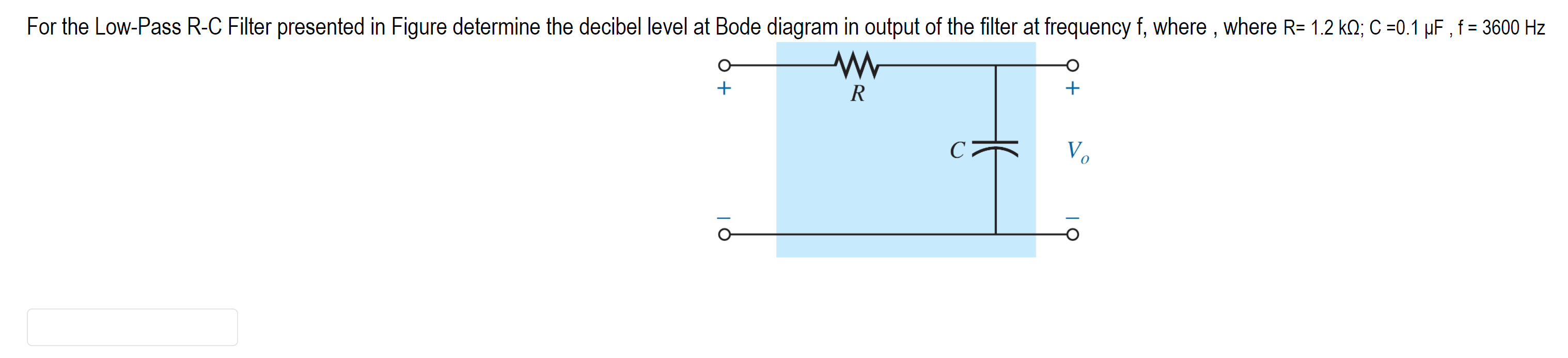 Solved 1 For the Low-Pass R-C Filter presented in Figure | Chegg.com