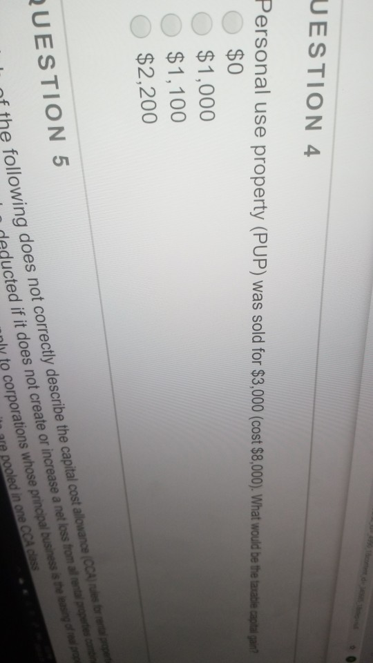 Solved UESTION 4 Personal use property (PUP) was sold for | Chegg.com