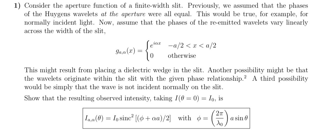 Solved Consider the aperture function of a finite-width | Chegg.com