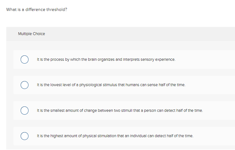 Solved What is a difference threshold?Multiple ChoiceIt is | Chegg.com