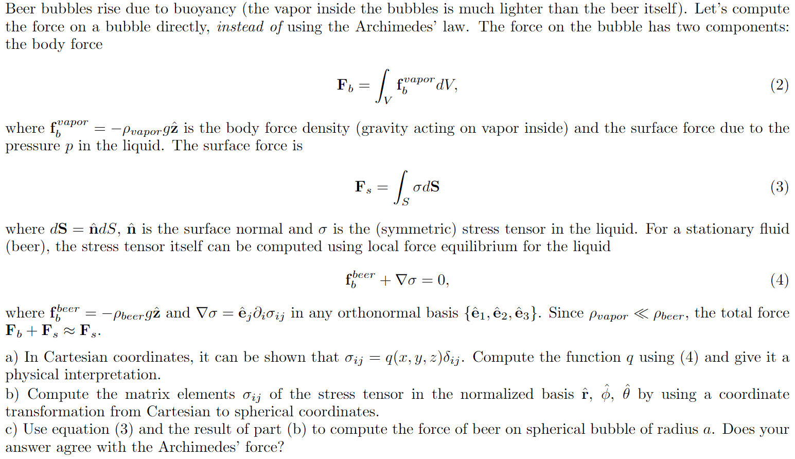 Solved Please don't directly say div(sigma) = 0 for part a. | Chegg.com