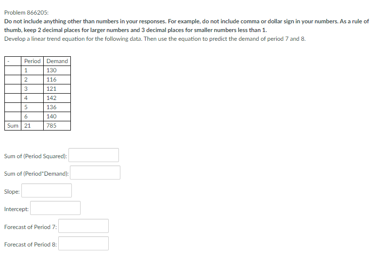 Solved Problem 866205: Do not include anything other than | Chegg.com