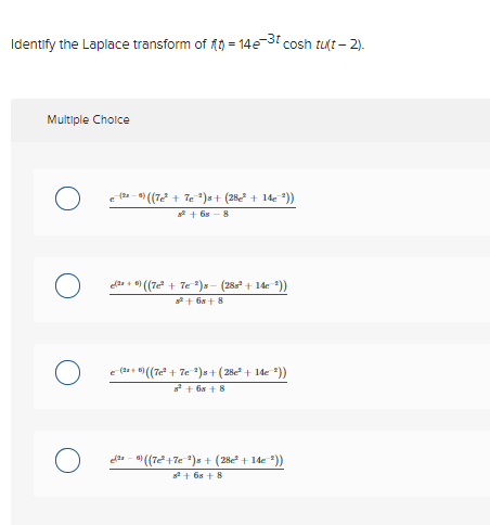 Solved Identify the Laplace transform of | Chegg.com