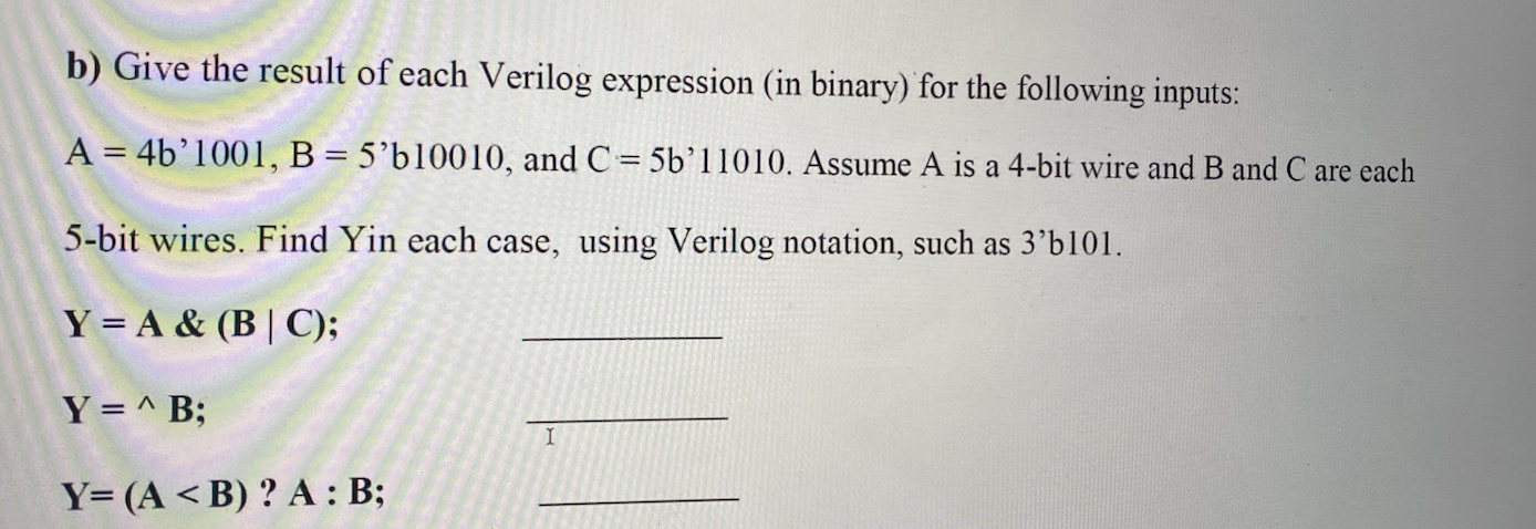 Solved B Give The Result Of Each Verilog Expression In 