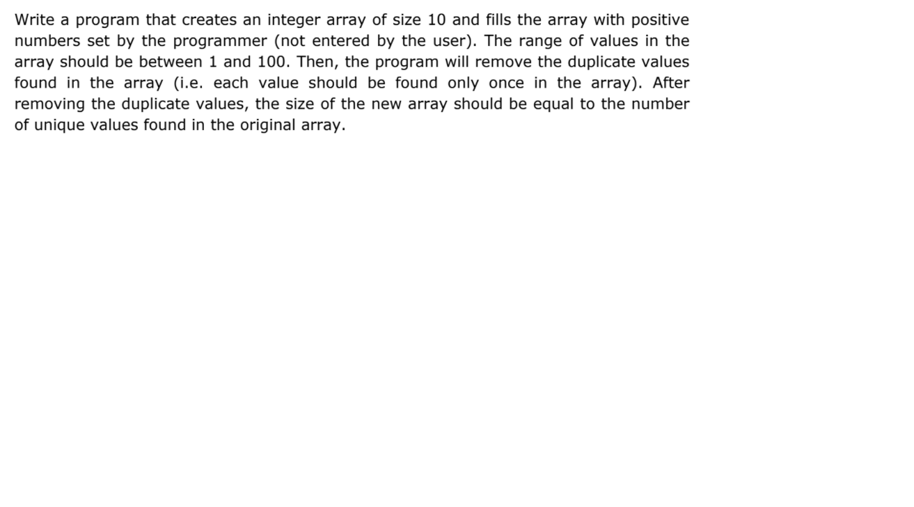 Solved Write A Program That Creates An Integer Array Of Size