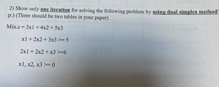 Solved 2) Show only one iteration for solving the following | Chegg.com