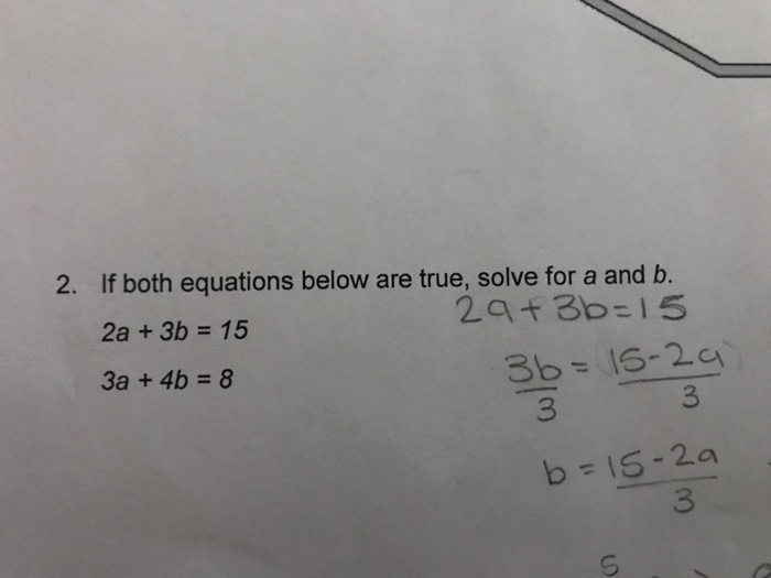 Solved 2. If both equations below are true, solve for a and | Chegg.com