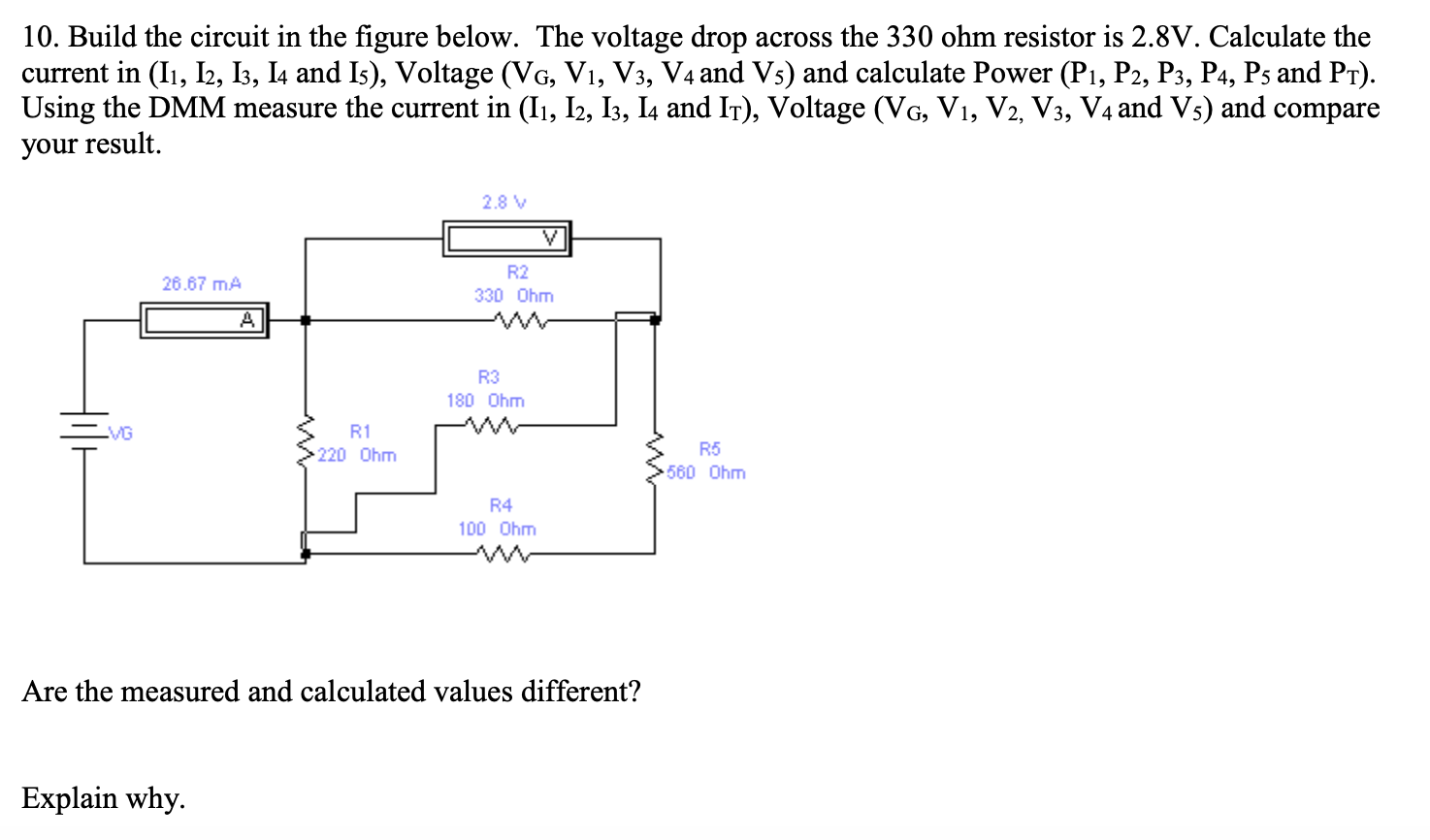 Solved 10. Build the circuit in the figure below. The | Chegg.com