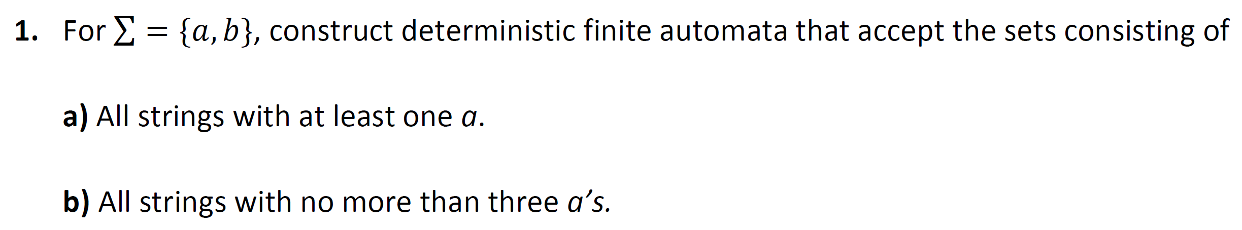 Solved 1. For E = {a,b}, construct deterministic finite | Chegg.com