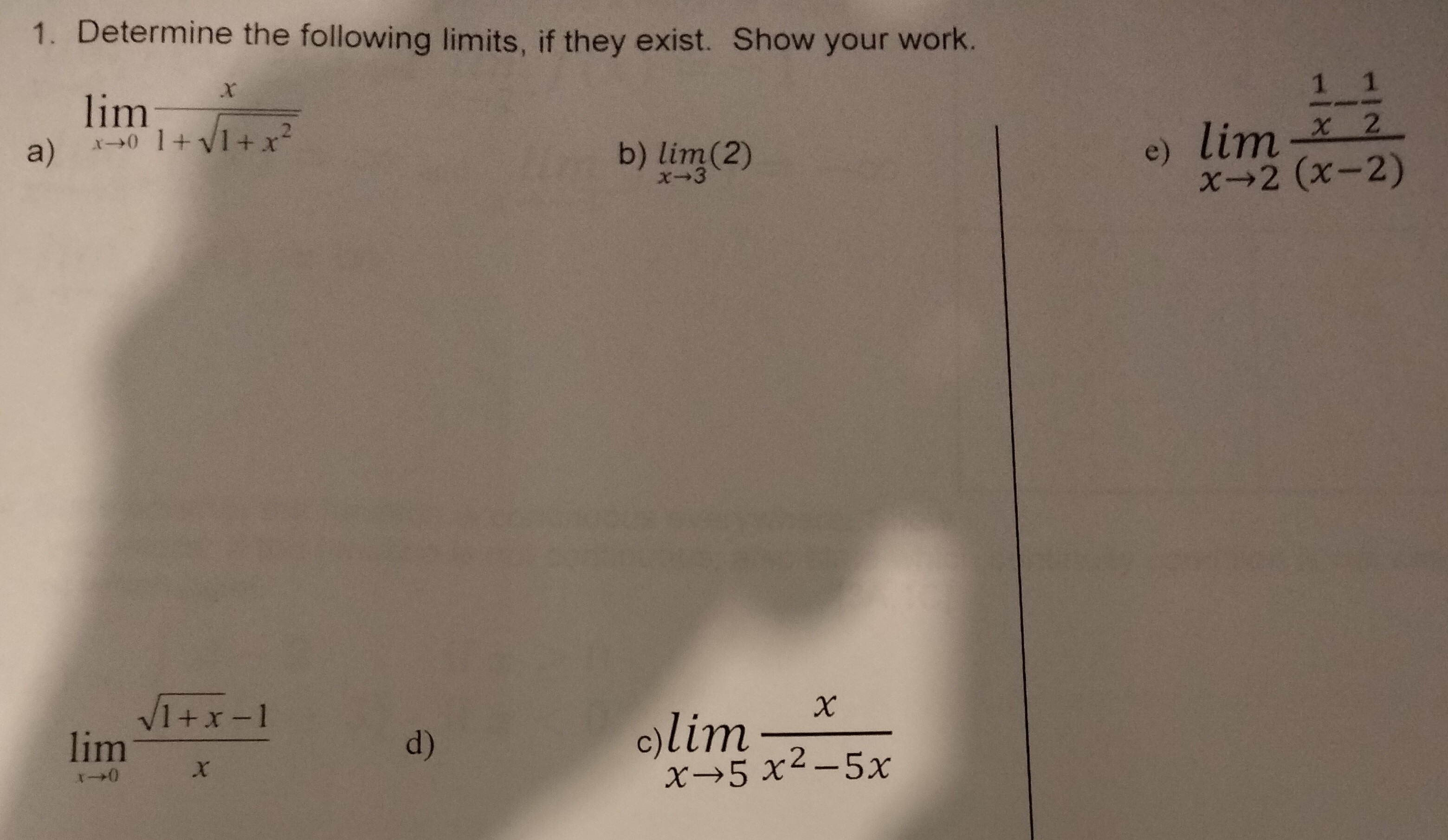 Solved 1. Determine the following limits, if they exist. | Chegg.com