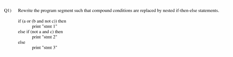 Solved Q1 Rewrite The Program Segment Such That Compound 5817