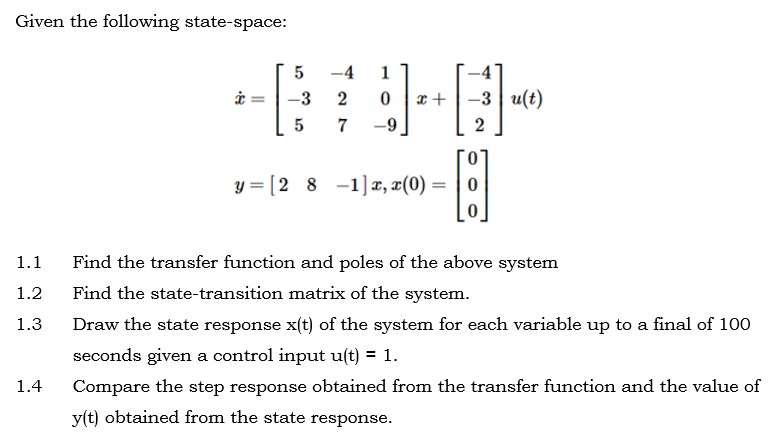 Solved Given the following state-space: | Chegg.com